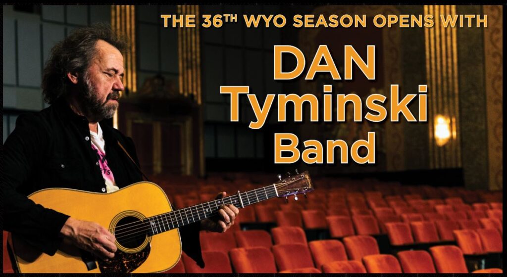 Dan Tyminsky Band this SAT – Sheridan Media